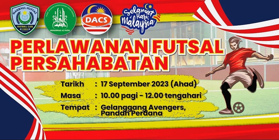 Jemputan Perlawanan Futsal Persahabatan MAHFUZ 2023 – Manbaul Huffaz